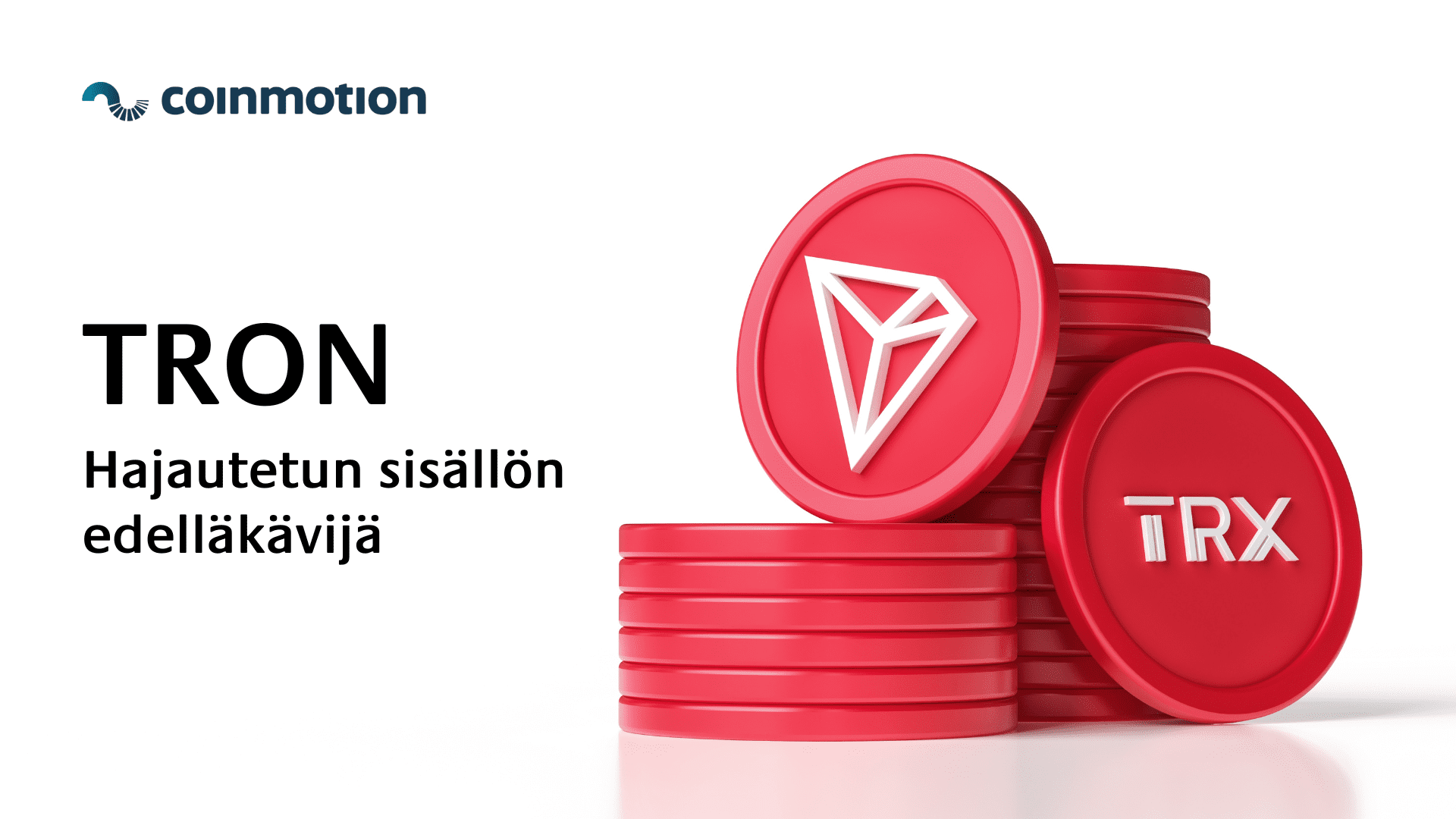 Mikä on TRON (TRX)?